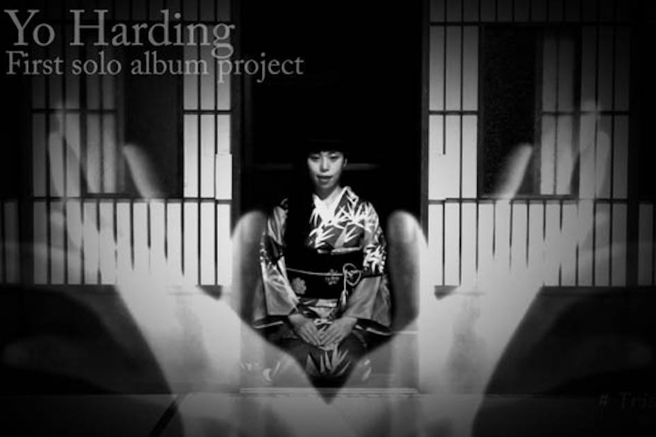 大地の歌声を持つYo Harding ファースト・ソロアルバム制作プロジェクト - CAMPFIRE (キャンプファイヤー)